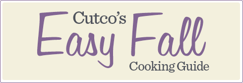Cutco's Easy Fall Cooking Guide